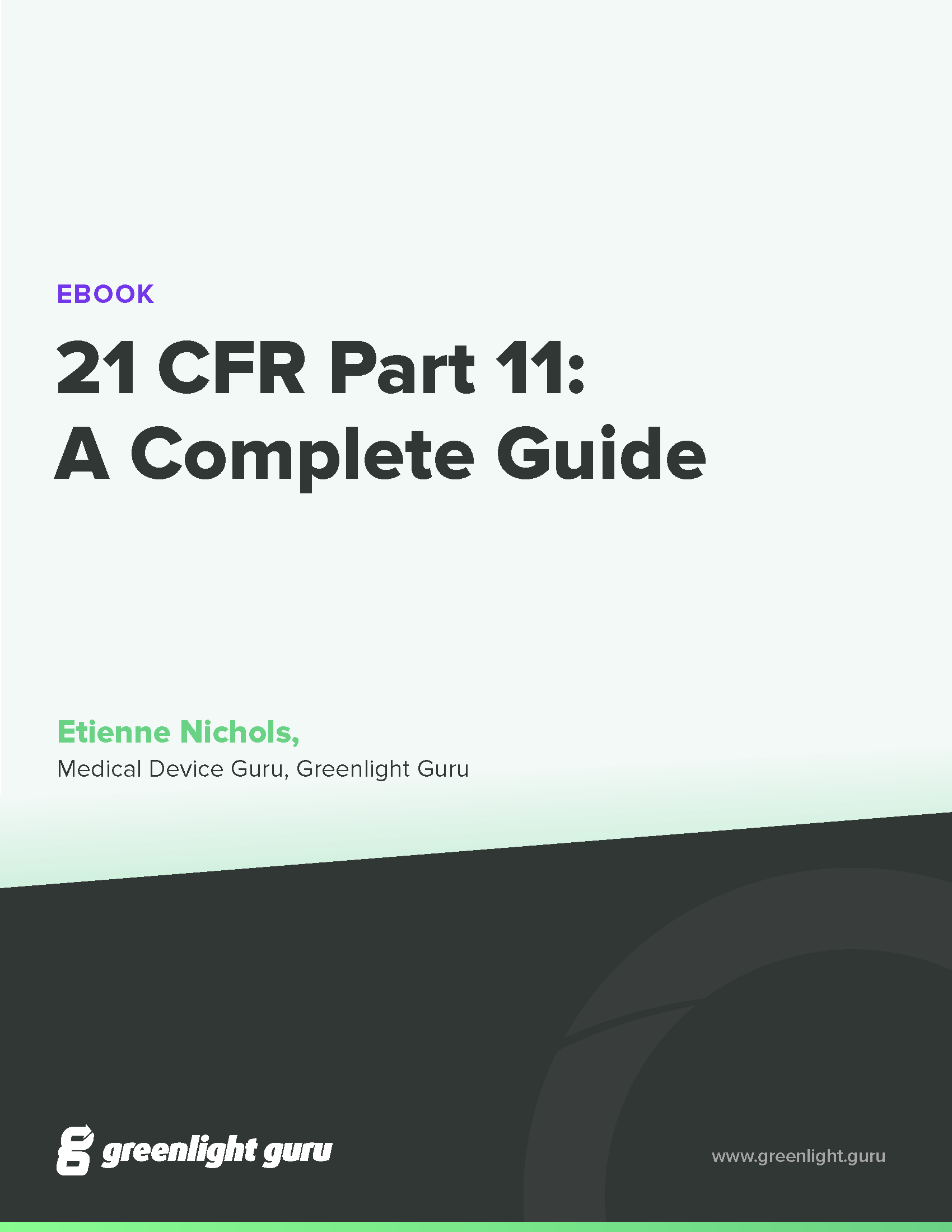 21 CFR Part 11: A Guide To FDA's Requirements