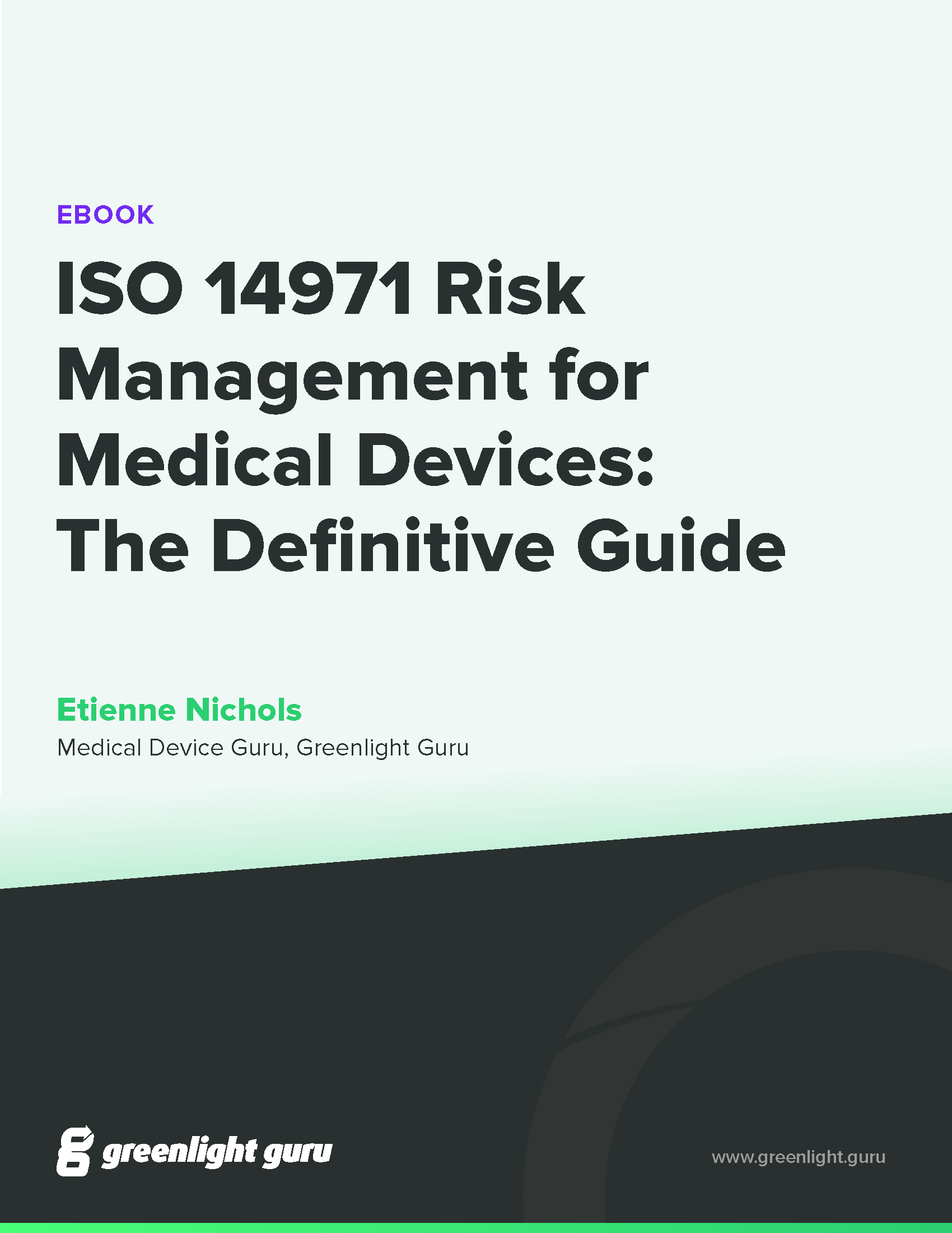 ISO 14971: Risk Management for Medical Devices [Guide]