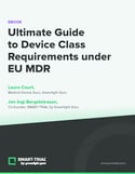 Ultimate Guide to Device Class Requirements under EU MDR