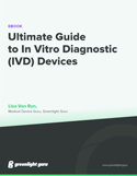 In Vitro Diagnostic (IVD) Devices Complete Guide [+Examples]