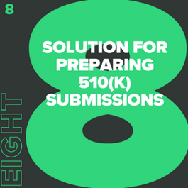 FDA 510(k) Submission: A Step-By-Step Guide On How To Prepare Yours
