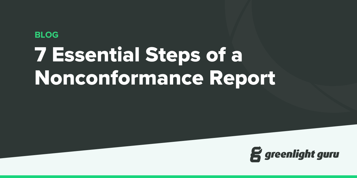 Write a Nonconformance Report in 7 Steps [How-To Guide]