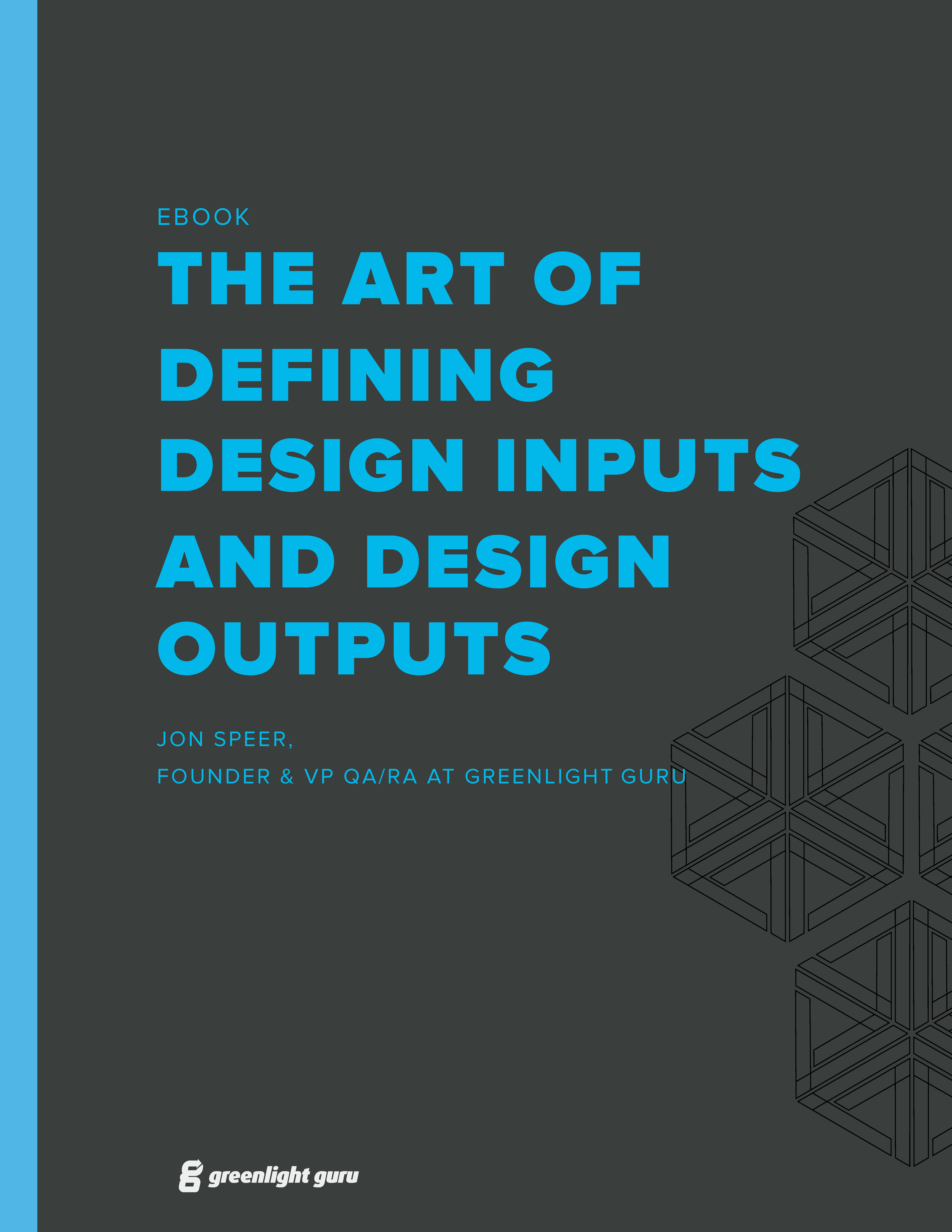 The Art of Defining Design Inputs And Design Outputs