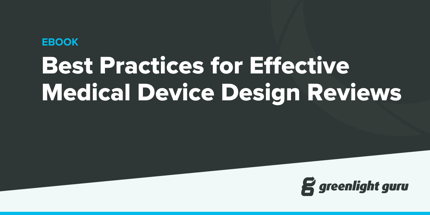 Best Practices for Effective Medical Device Design Reviews