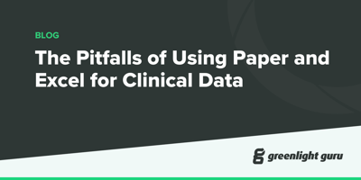 The Pitfalls of Using Paper and Excel for Clinical Data