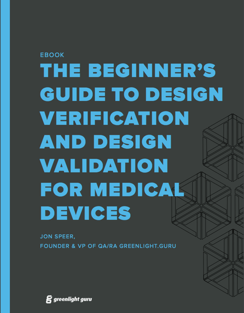 What Device Makers Need To Know About Design Verification and Validation
