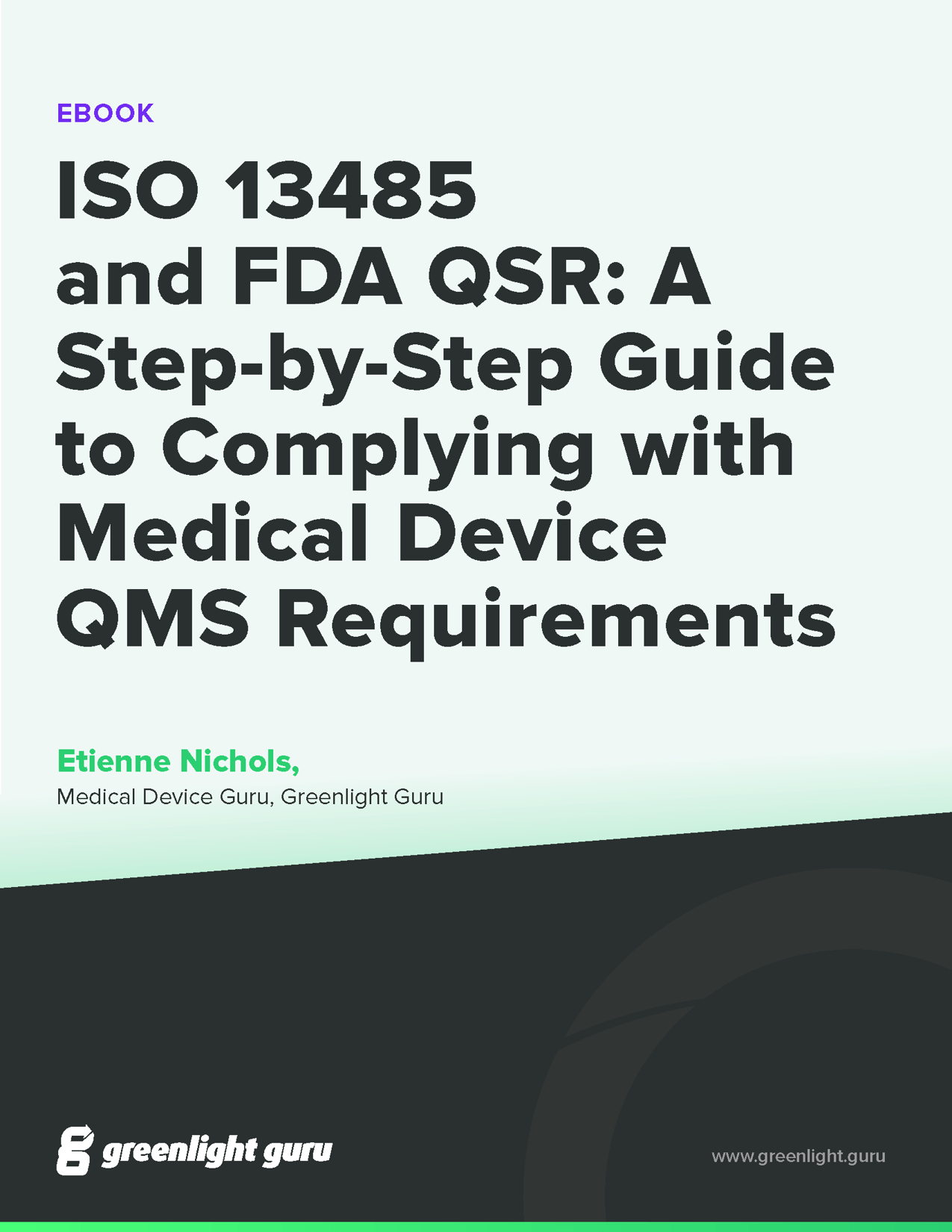ISO 13485 and FDA QSR: Complying with QMS Requirements