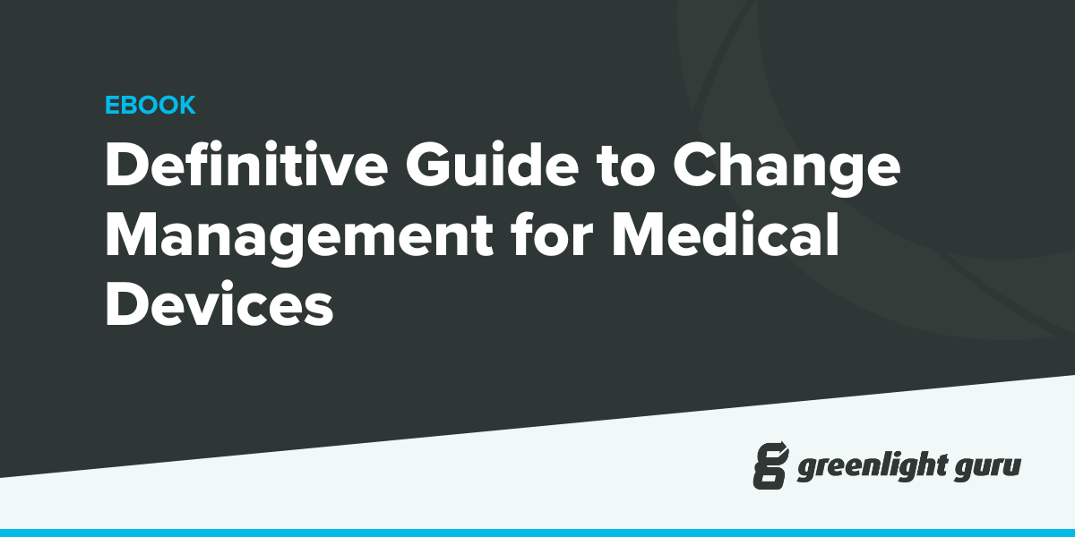 Change Management for Medical Devices [Guide]