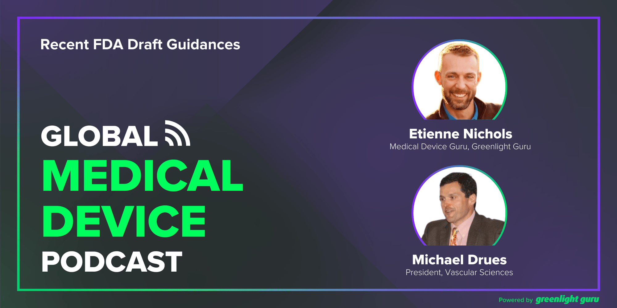 Recent FDA Draft Guidances