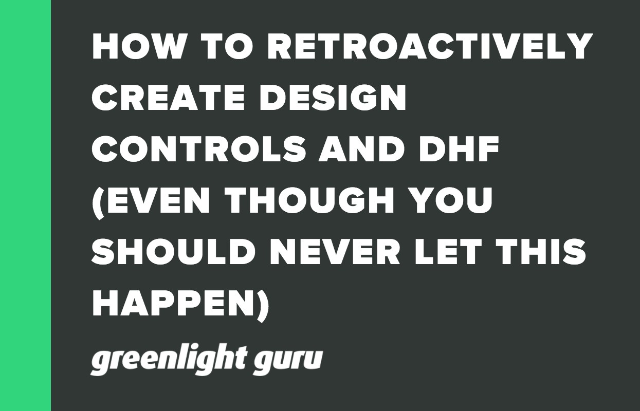 What is DHF (Design History File)? | Greenlight Guru