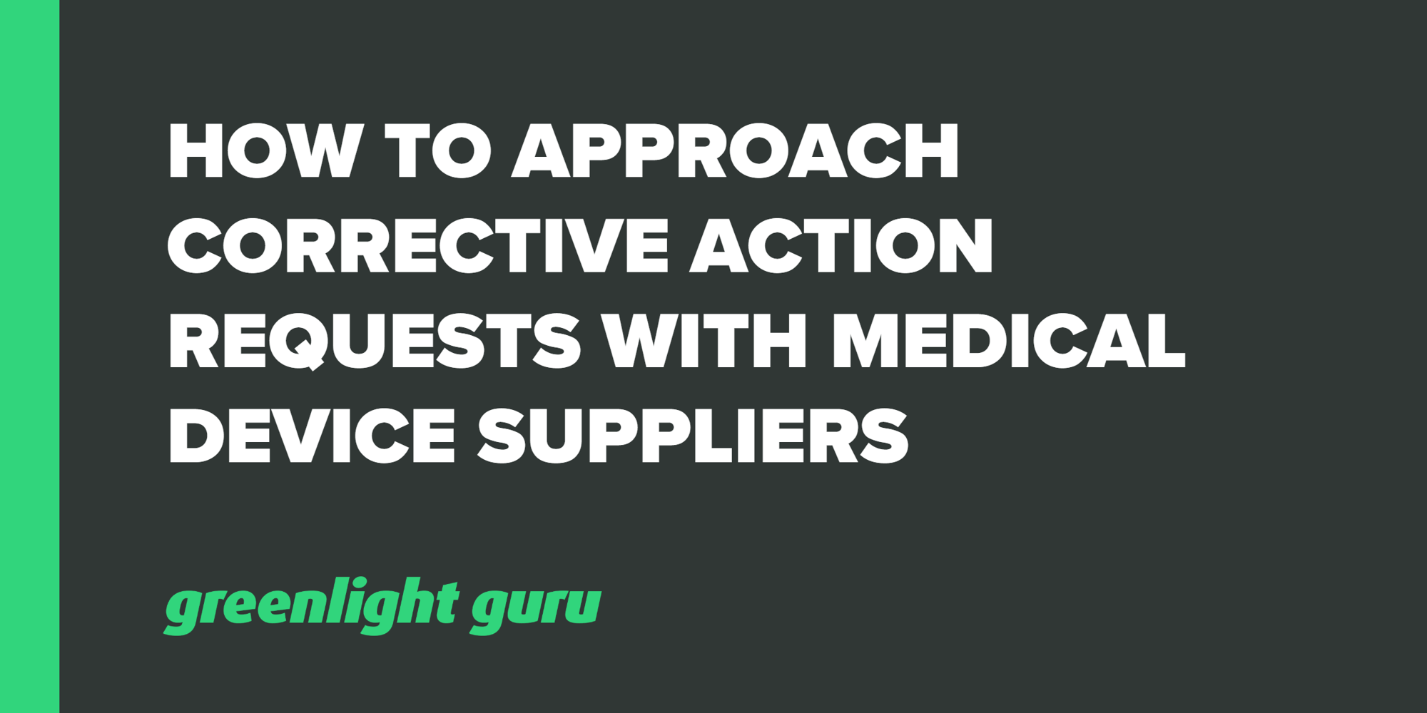 Supplier Corrective Action Requests (SCAR) - How To Approach