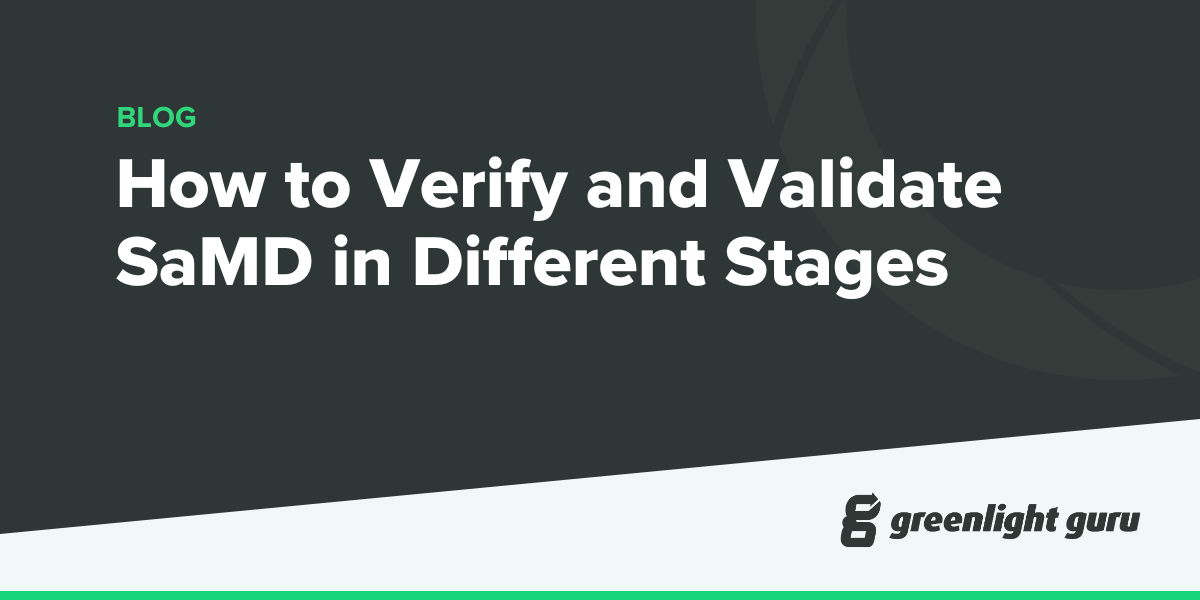 How to Verify and Validate SaMD in Different Stages