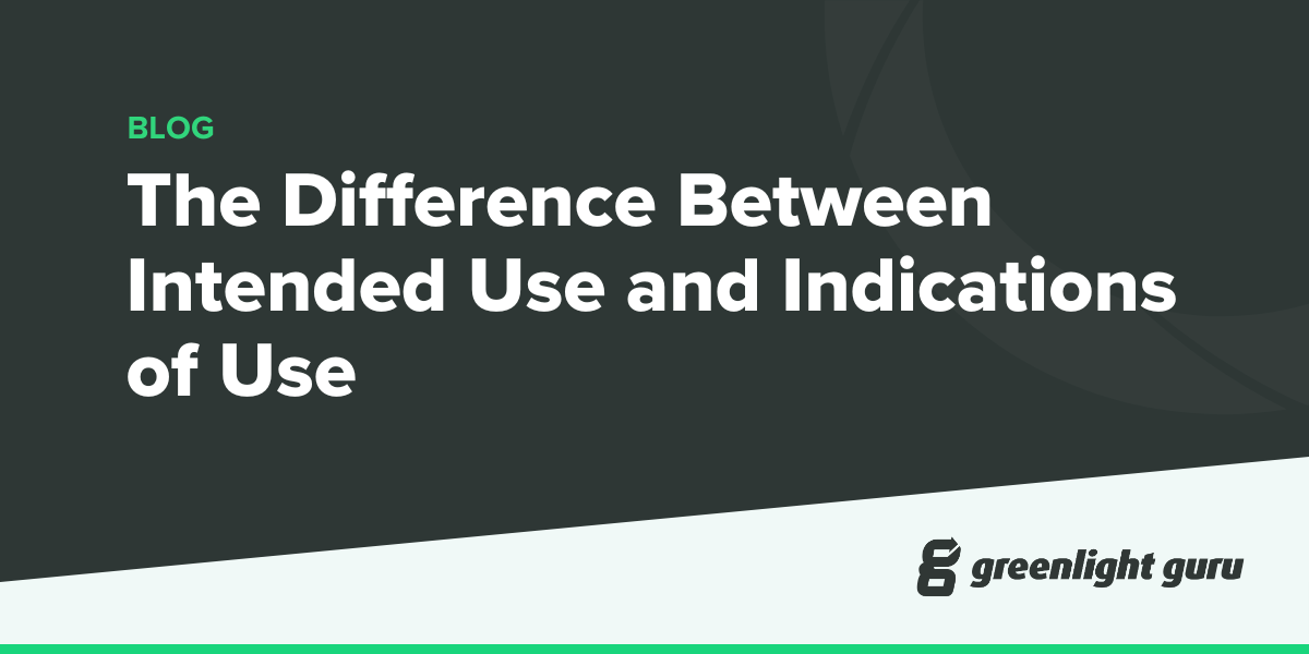 Intended Use vs Indications for Use: Difference Explained