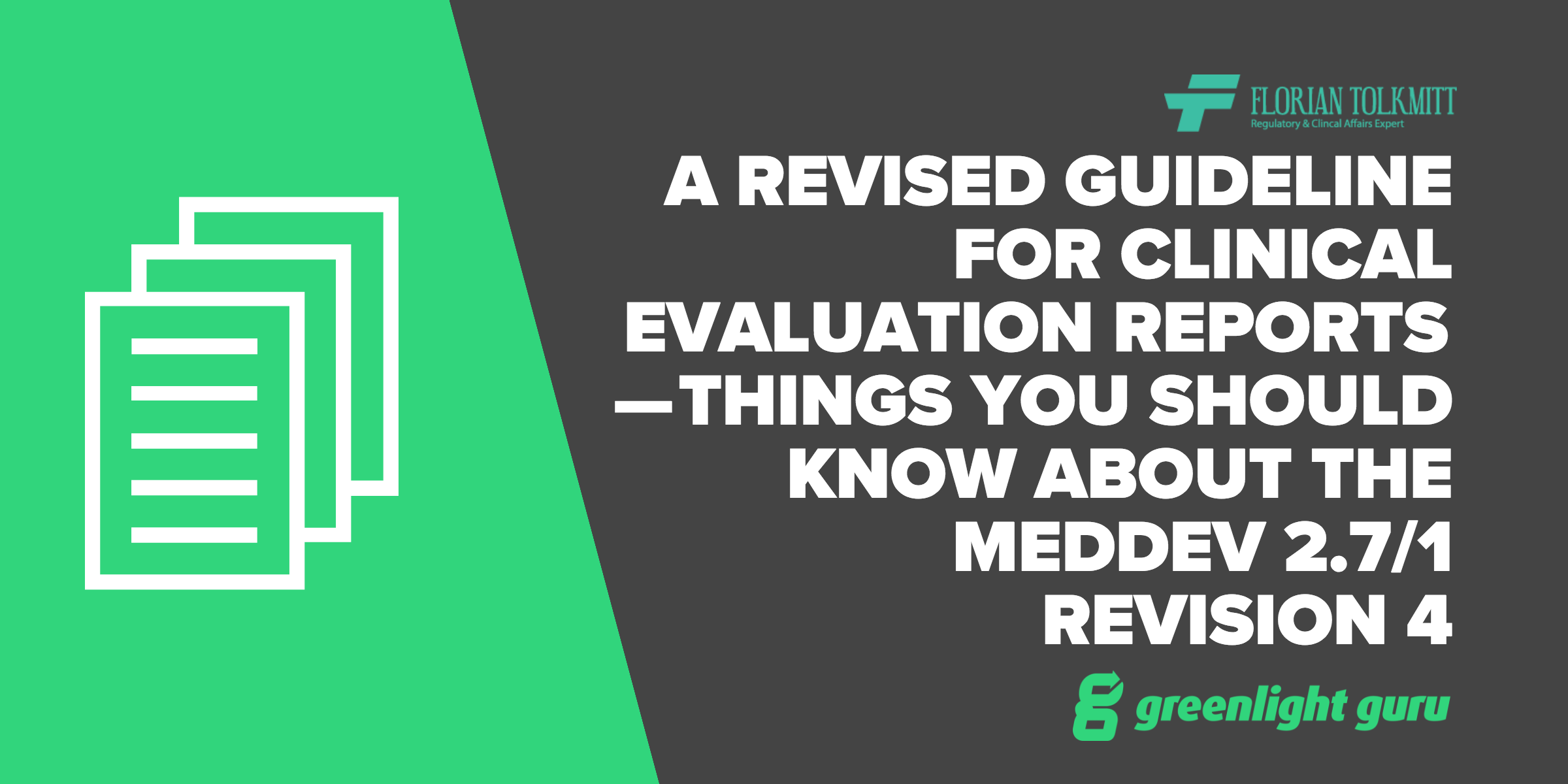 Clinical Evaluation Reports — Things You Should Know About the MEDDEV 2 ...
