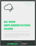 EU MDR Implementation Guide [Step-by-Step Walkthrough]