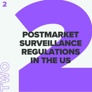 Postmarket Surveillance of Medical Devices: Ultimate Guide