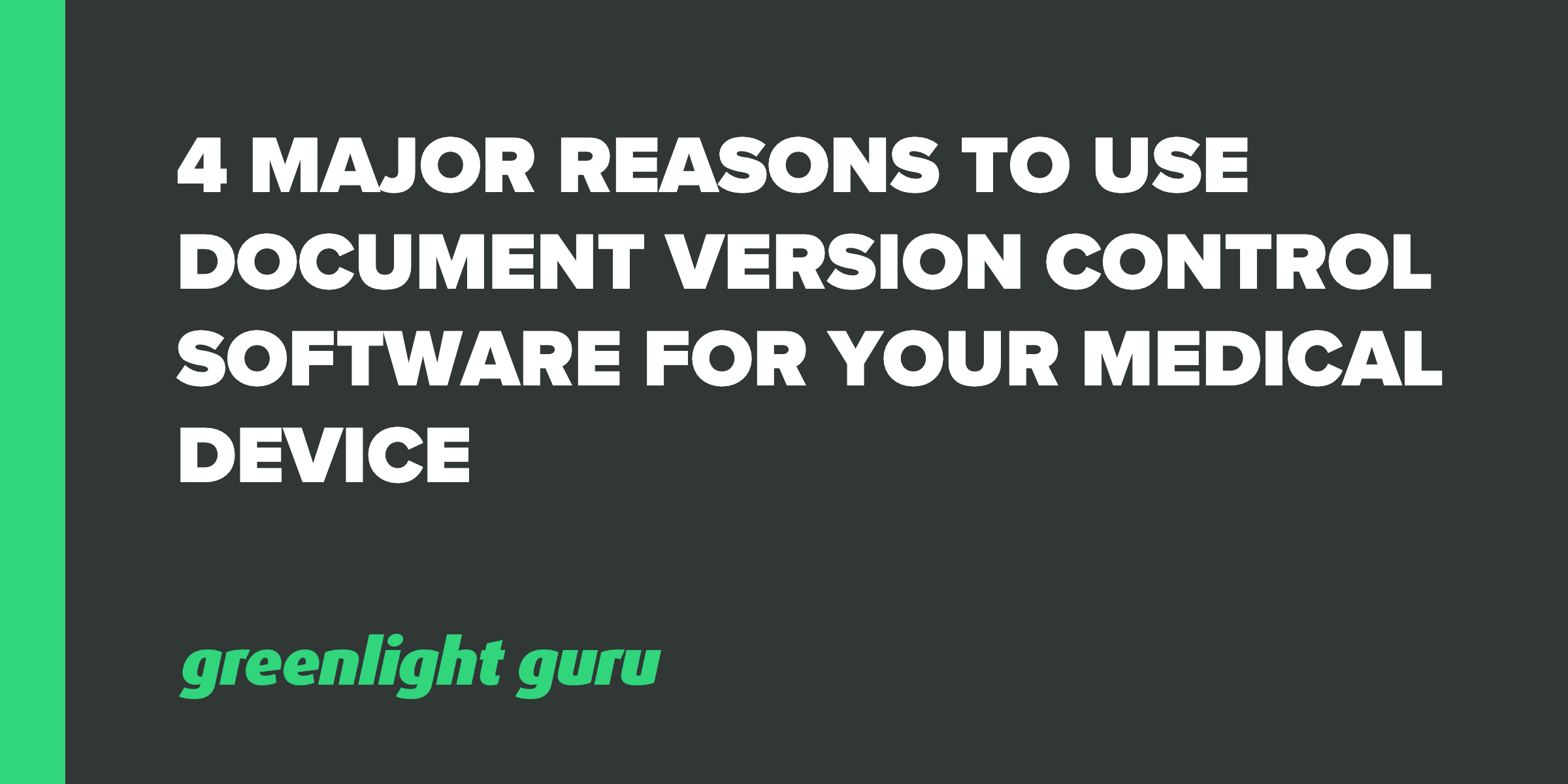 4 Major Reasons to Use Document Version Control Software for your ...