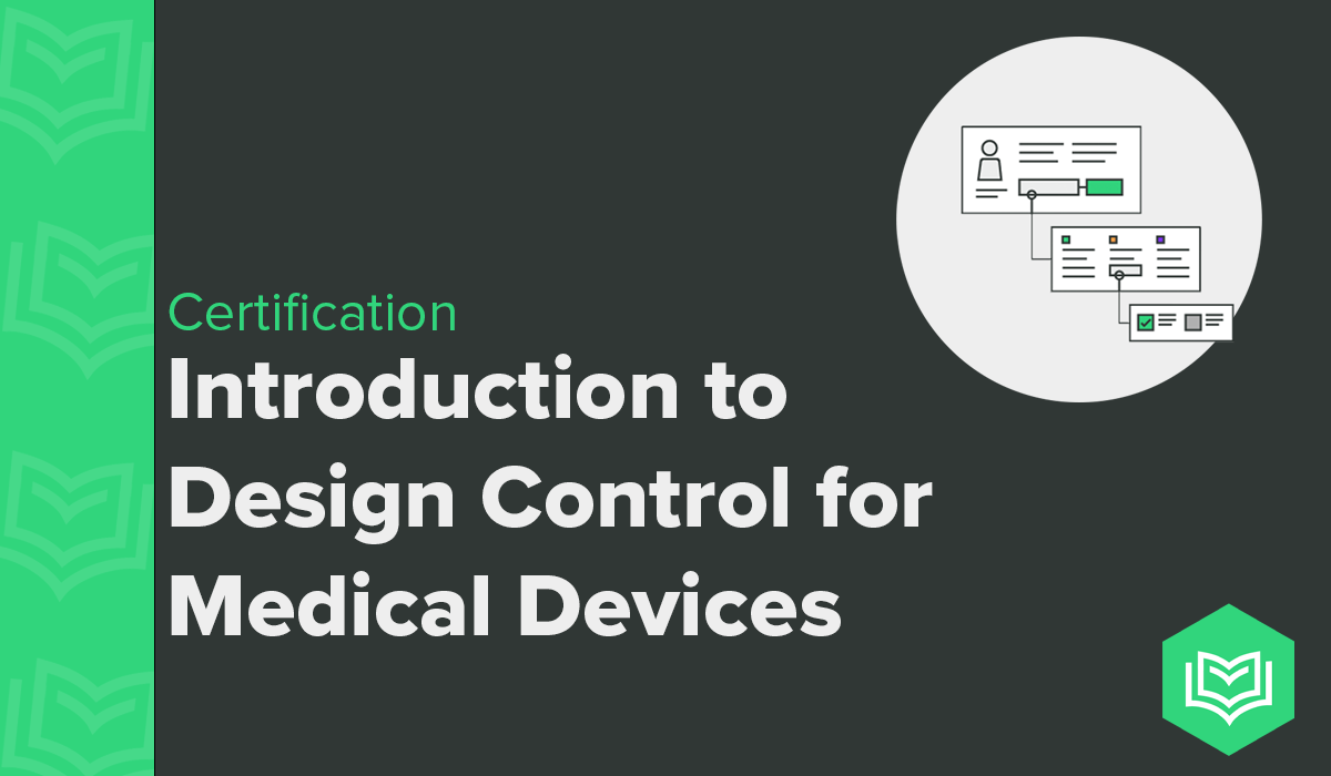 Introduction to Design Control for Medical Devices Certification