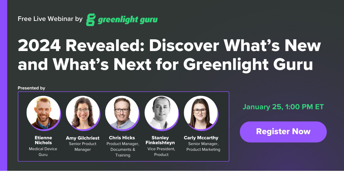 2024 Revealed: Discover What’s New and What’s Next for Greenlight Guru