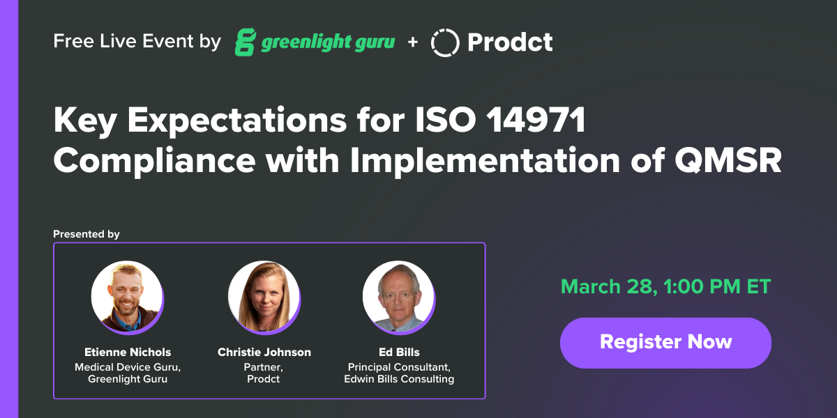 Key Expectations for ISO 14971 Compliance with Implementation of QMSR