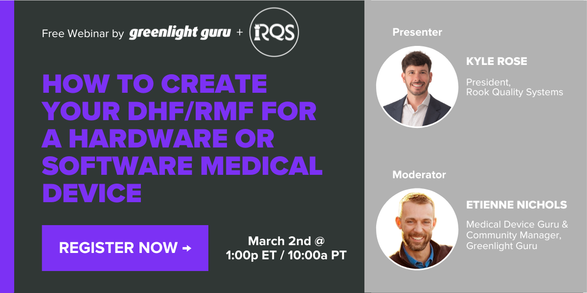 How to Create Your DHF/TF & RMF for a Hardware or Software Medical Device