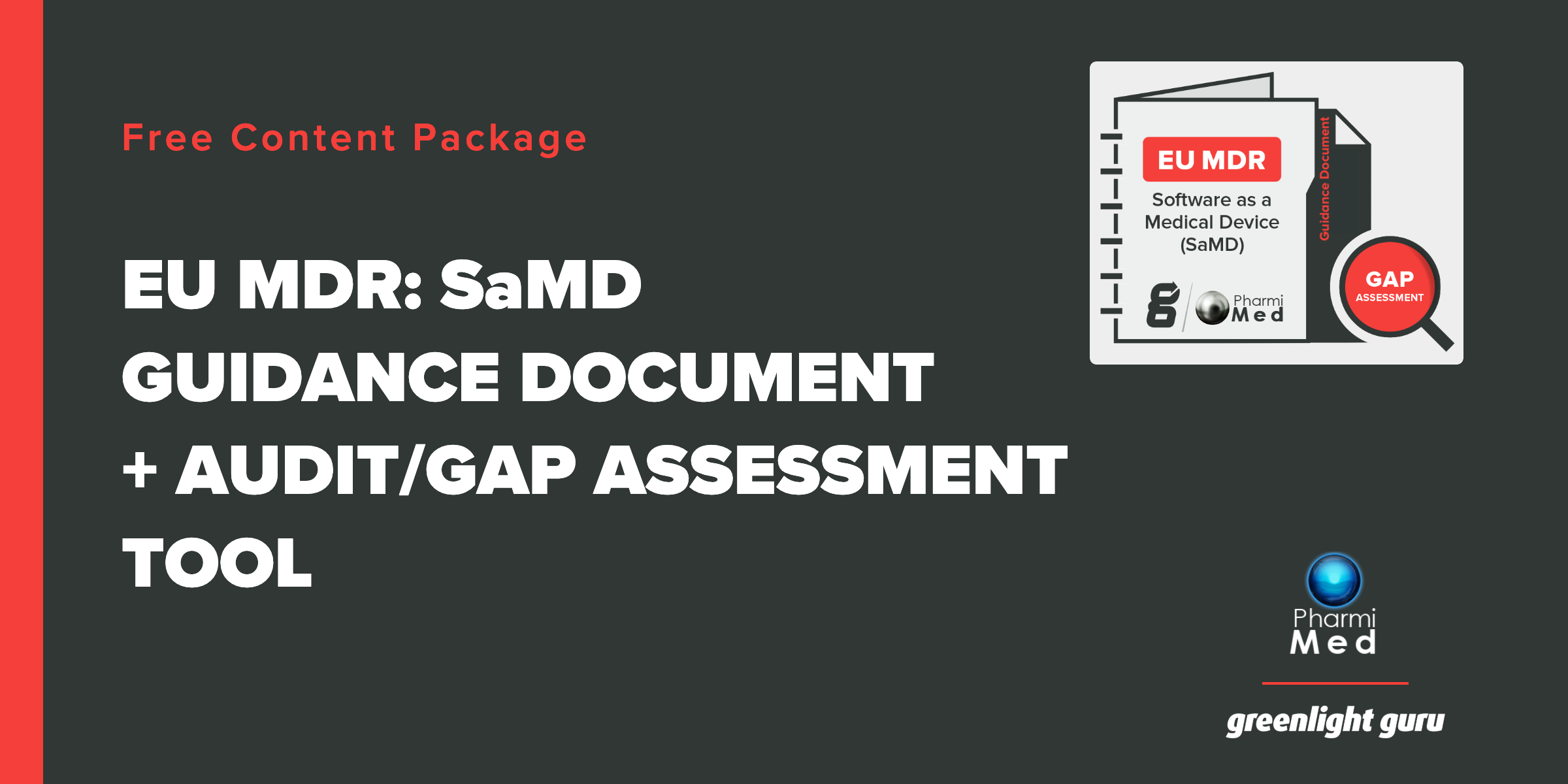 EU MDR: SaMD Guidance Document + Audit Gap Assessment Tool | Greenlight ...
