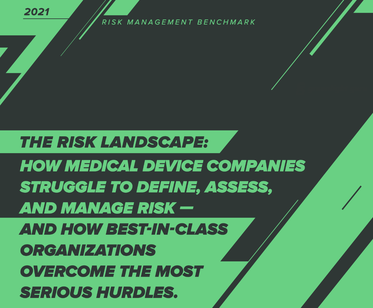 2021 Risk Management Research Report | Greenlight Guru