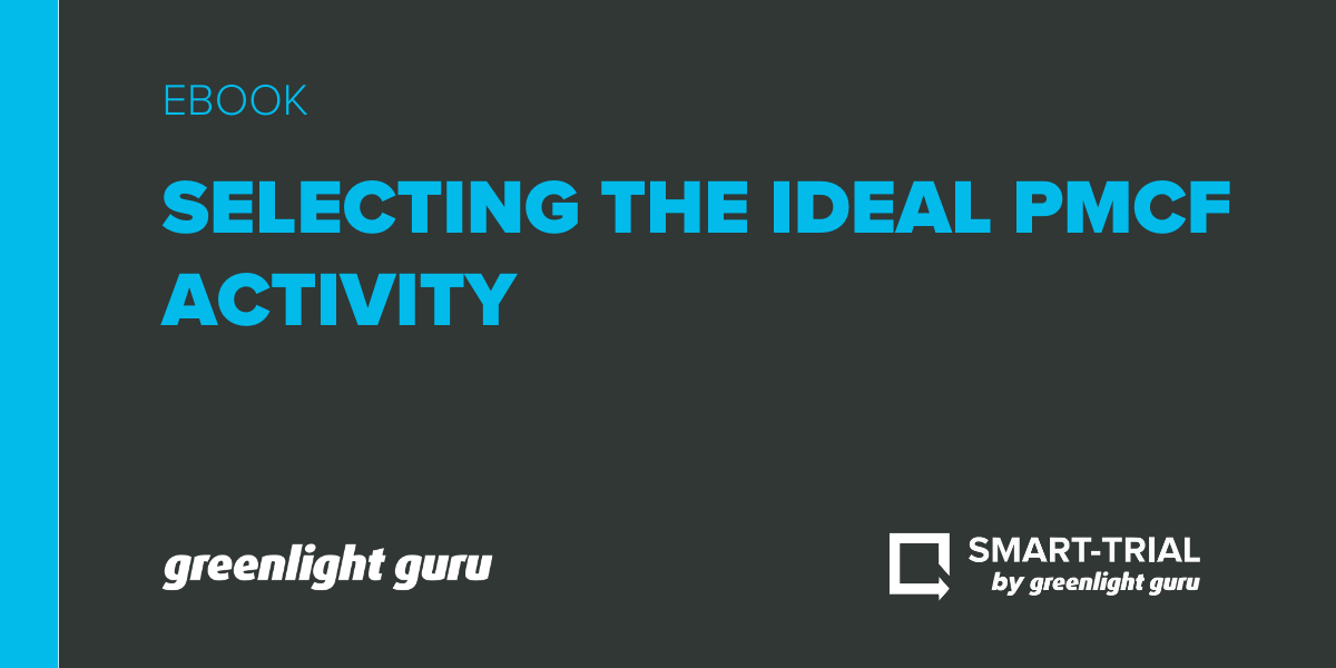 Selecting The Ideal PMCF Activity