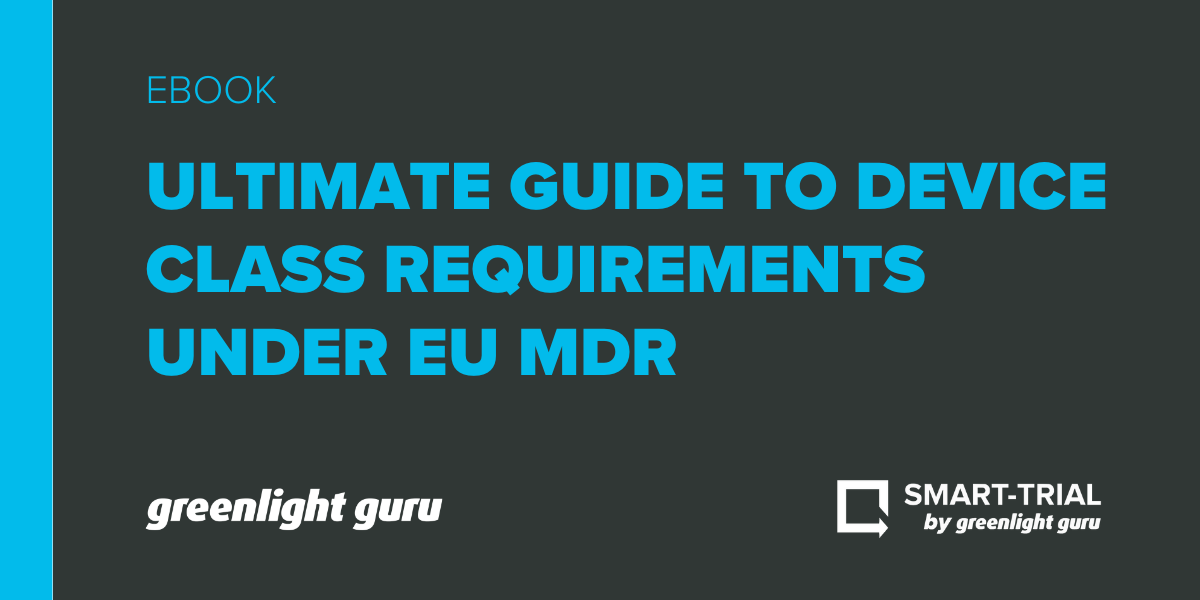 Ultimate Guide to Device Class Requirements under EU MDR
