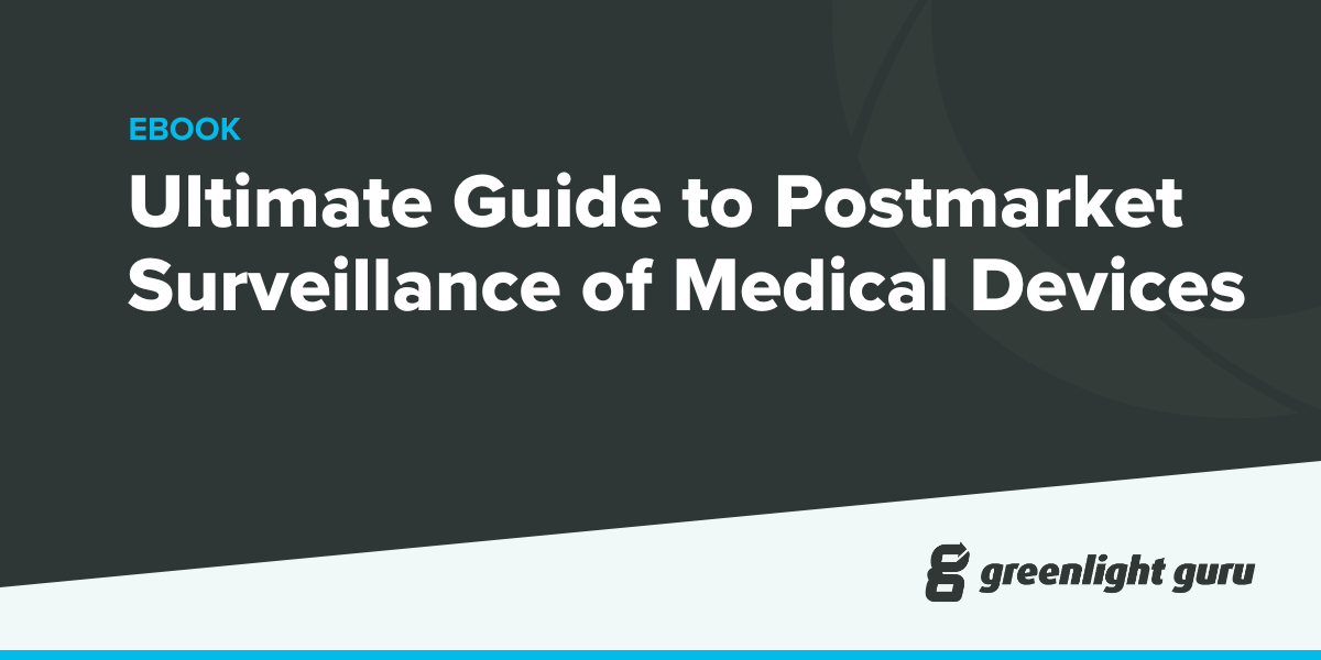 Ultimate Guide to Postmarket Surveillance of Medical Devices